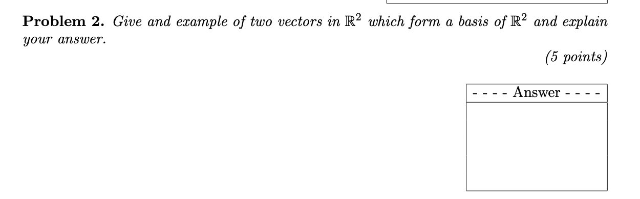 Solved Problem 2. Give and example of two vectors in R2 | Chegg.com
