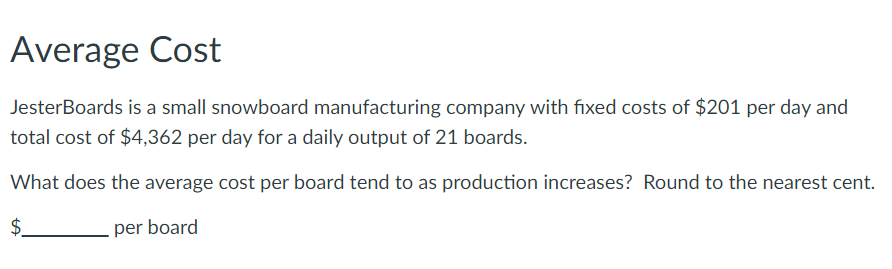 Solved Average Cost JesterBoards is a small snowboard | Chegg.com