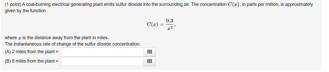 Solved (1 point) A coal-burning electrical generating plant | Chegg.com