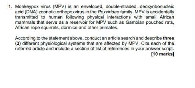 Solved Monkeypox virus (MPV) is an enveloped, | Chegg.com