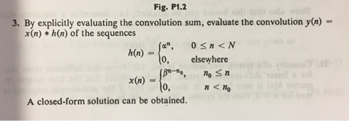 Solved Fig. P1.2 3. By explicitly evaluating the convolution | Chegg.com