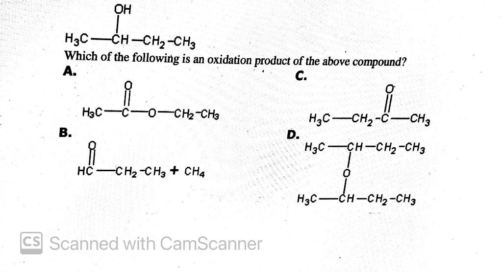 Solved OH H3C -CH-CH2-CH3 Which of the following is an | Chegg.com