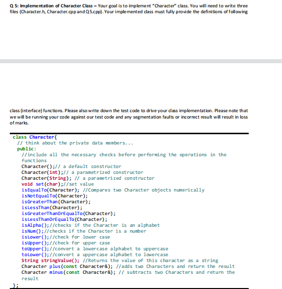 Solved 5: Implementation of Character Class – Your goal is | Chegg.com