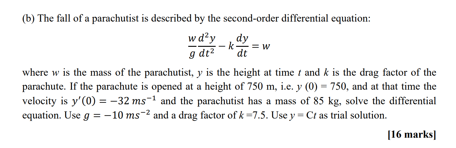 Solved (b) The fall of a parachutist is described by the | Chegg.com
