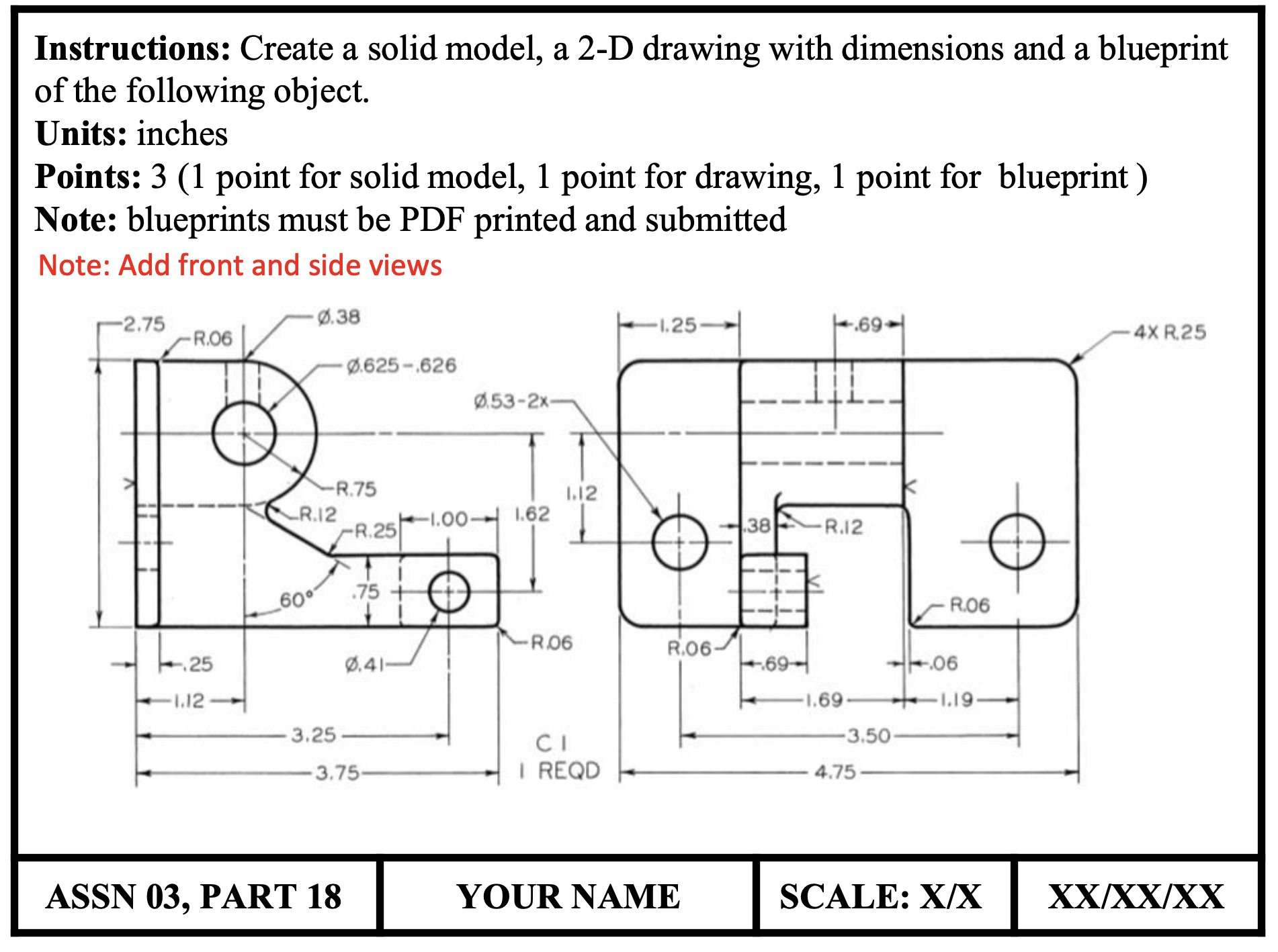 Solved Instructions: Create a solid model, a 2-D drawing | Chegg.com