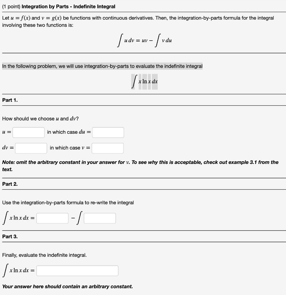 Solved (1 point) Integration by Parts - Indefinite Integral | Chegg.com