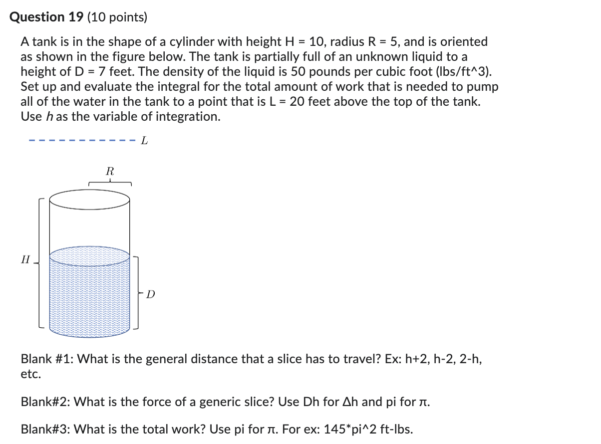 Solved A tank is in the shape of a cylinder with height | Chegg.com