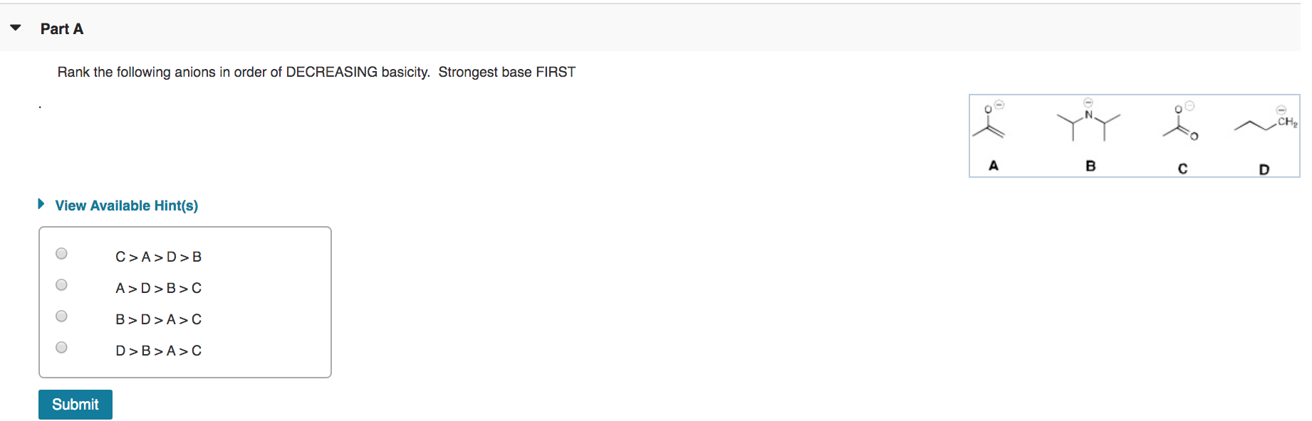 Solved - Part A Rank the following anions in order of | Chegg.com