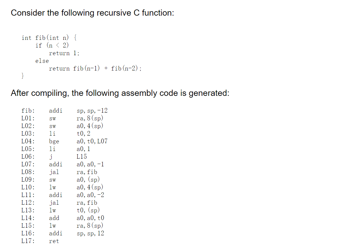 Consider the following recursive C function: int fib( | Chegg.com Consider the following recursive C function: int fib( | Chegg.com