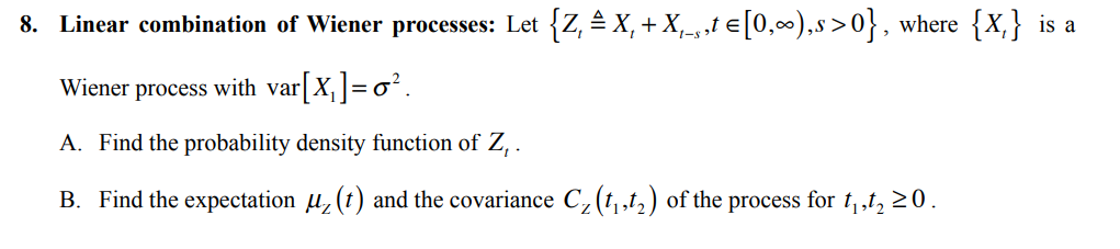 Solved Linear combination of Wiener processes: Let | Chegg.com