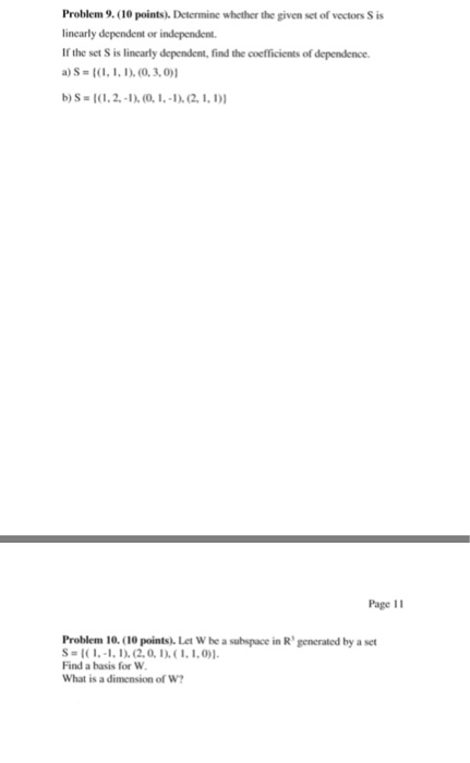 Solved Problem 9. 10 points. Determine whether the given set | Chegg.com