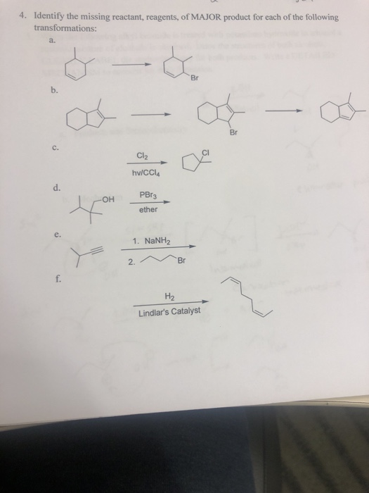 Solved 4. Identify the missing reactant, reagents, of MAJOR | Chegg.com