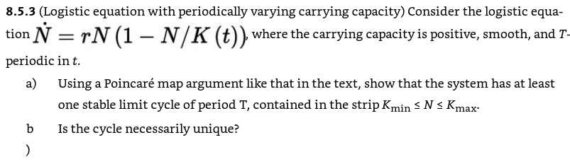 Solved 8.5.3 (Logistic equation with periodically varying | Chegg.com