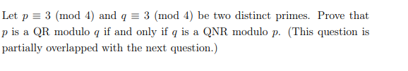 Solved Let p = 3 (mod 4) and q = 3 (mod 4) be two distinct | Chegg.com