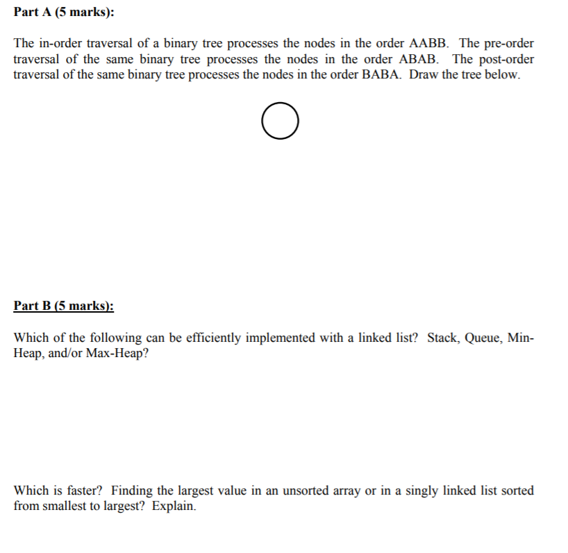 Solved Part A (5 marks): The in-order traversal of a binary | Chegg.com