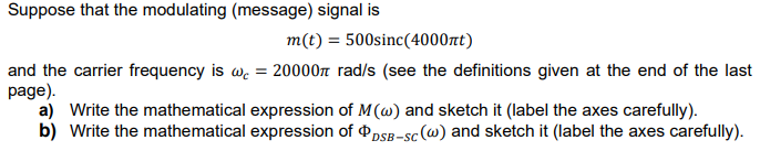 Solved Suppose that the modulating (message) signal is m(t) | Chegg.com