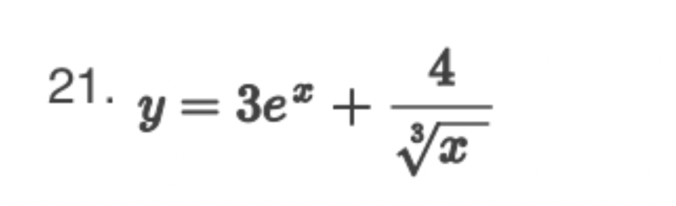 Solved Diiferentiate the function y=3ex+4x3 | Chegg.com