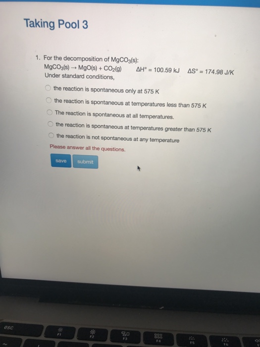 Solved Taking Pool 3 1. For the decomposition of MgCO3(s) | Chegg.com