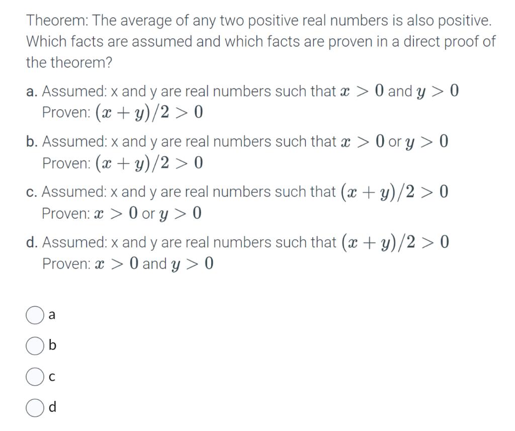 Solved Theorem: The average of any two positive real numbers | Chegg.com