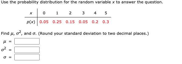Solved Use the probability distribution for the random | Chegg.com
