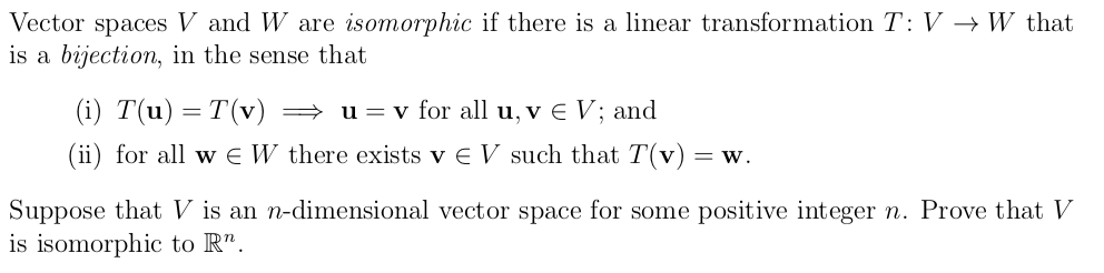 Solved : V → W that Vector spaces V and W are isomorphic if | Chegg.com