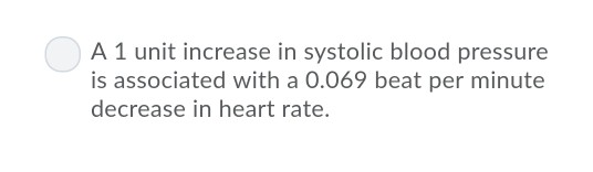 Solved A 1 unit increase in systolic blood pressure is | Chegg.com