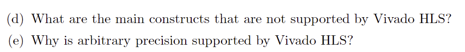 Solved Xilinx Vivado HLS. (a) What is the first step that | Chegg.com