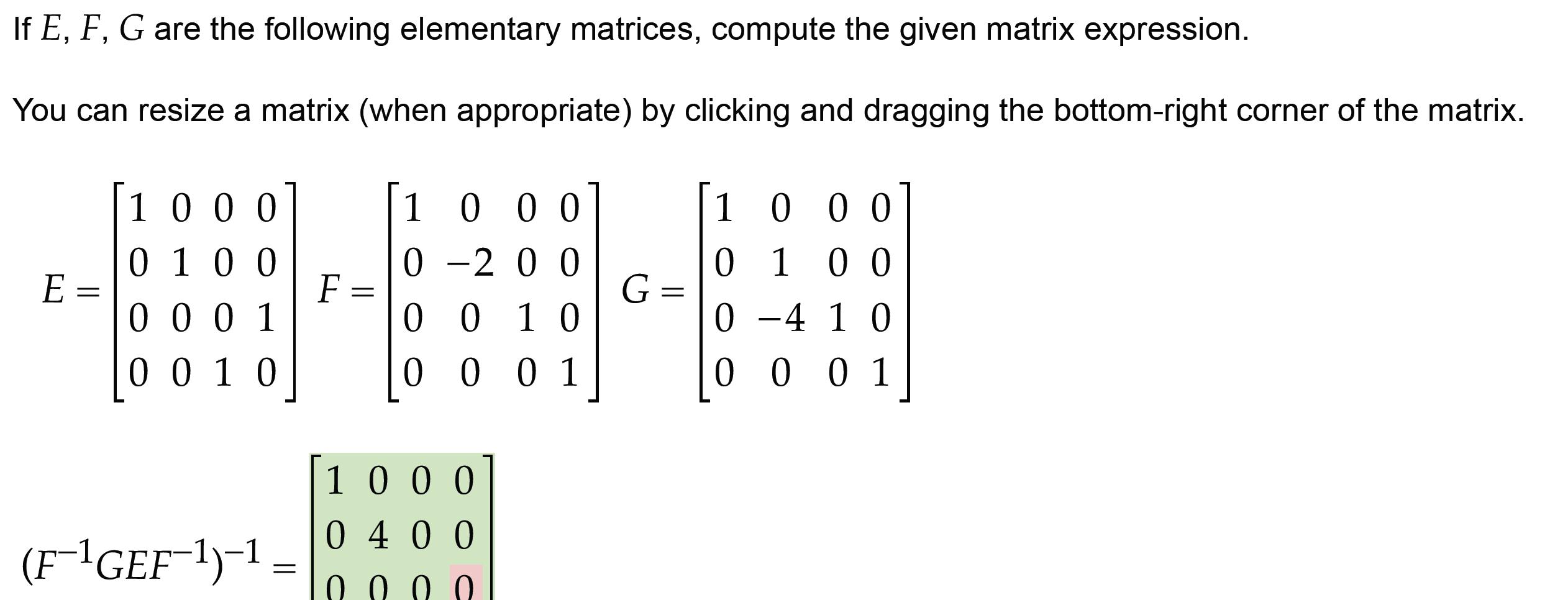 Solved If E,F,G are the following elementary matrices, | Chegg.com