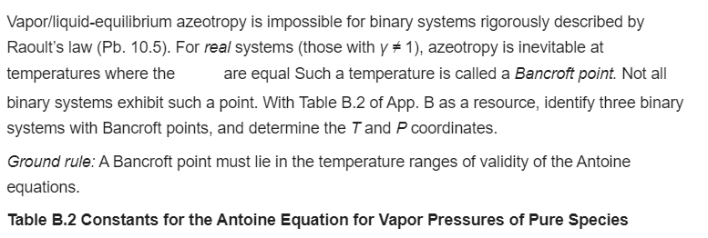 Solved Vapor/liquid-equilibrium azeotropy is impossible for | Chegg.com