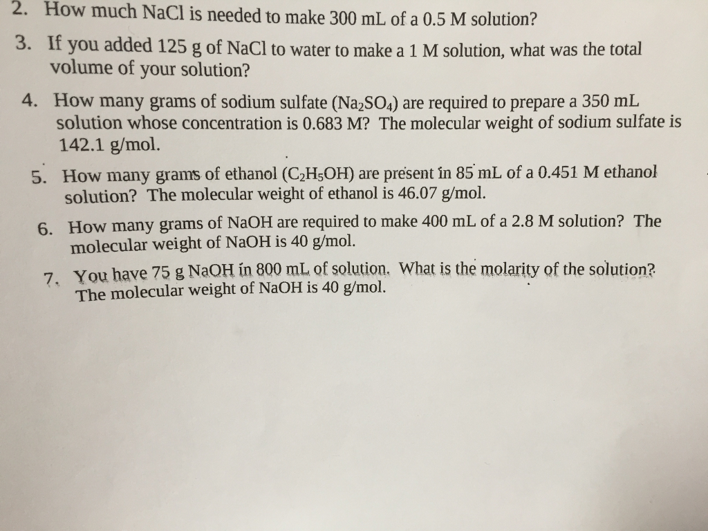 Solved: 2. How Much NaCl Is Needed To Make 300 ML Of A 0.5... | Chegg.com