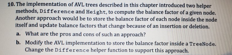 Solved 10. The implementation of AVL trees described in this | Chegg.com