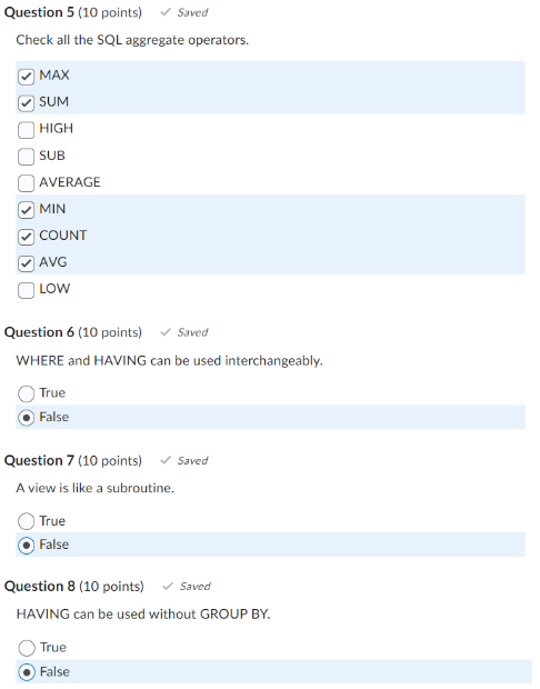 Solved Check all the SQL aggregate operators. MAX SUM HIGH | Chegg.com