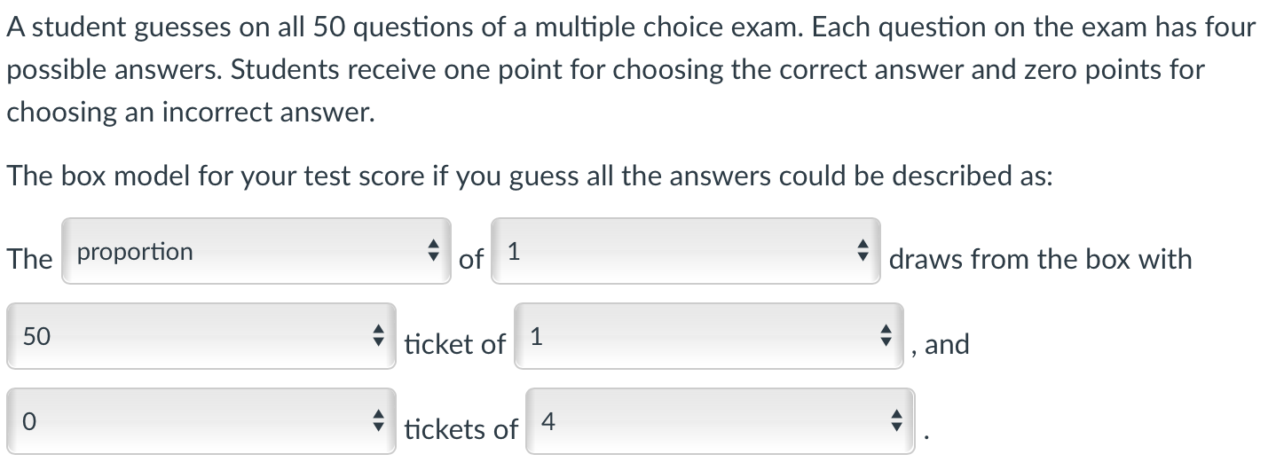 A student guesses on all 50 questions of a multiple | Chegg.com
