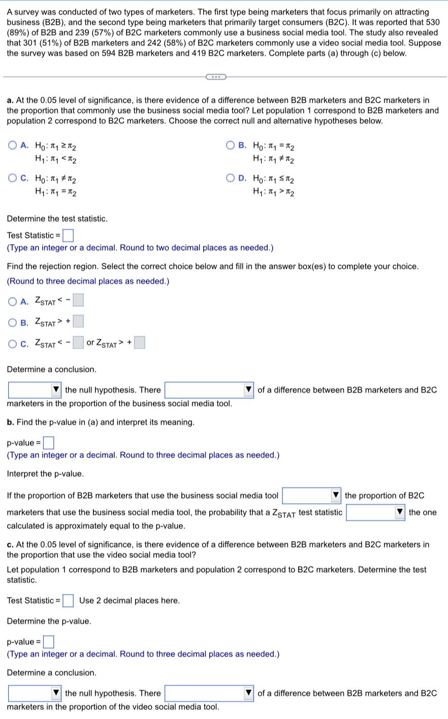 Solved A survey was conducted of two types of marketers. The | Chegg.com
