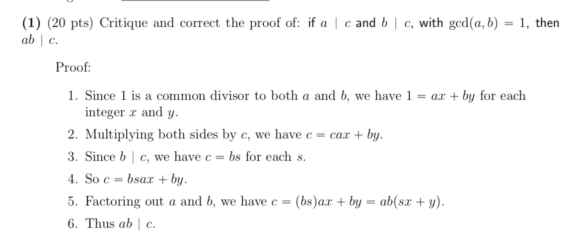 Solved (1) (20 pts) Critique and correct the proof of: if a | Chegg.com Solved (1) (20 pts) Critique and correct the proof of: if a | Chegg.com