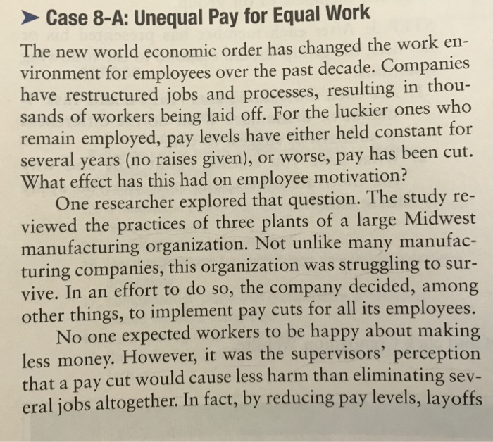 Solved Case 8-A: Unequal Pay for Equal Work The new world | Chegg.com