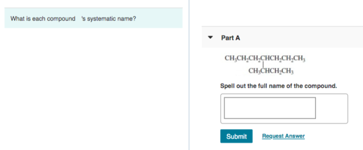 Solved What is each compound 's systematic name? Part A | Chegg.com
