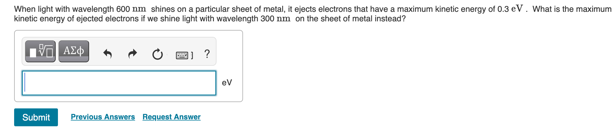 Solved When light with wavelength 600 nm shines on a | Chegg.com