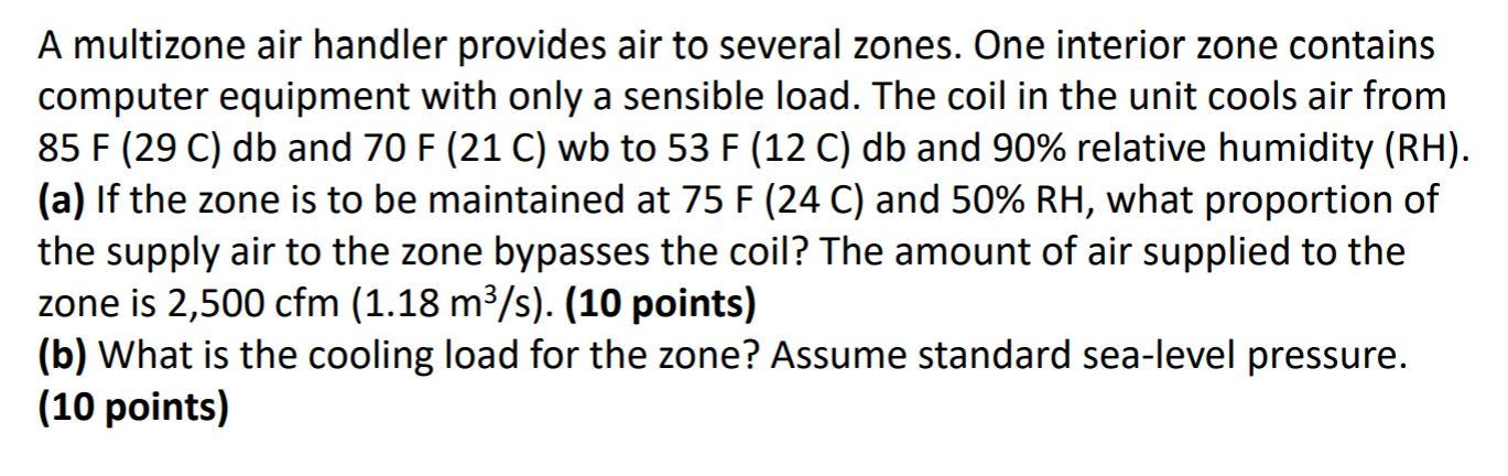 Solved A multizone air handler provides air to several | Chegg.com