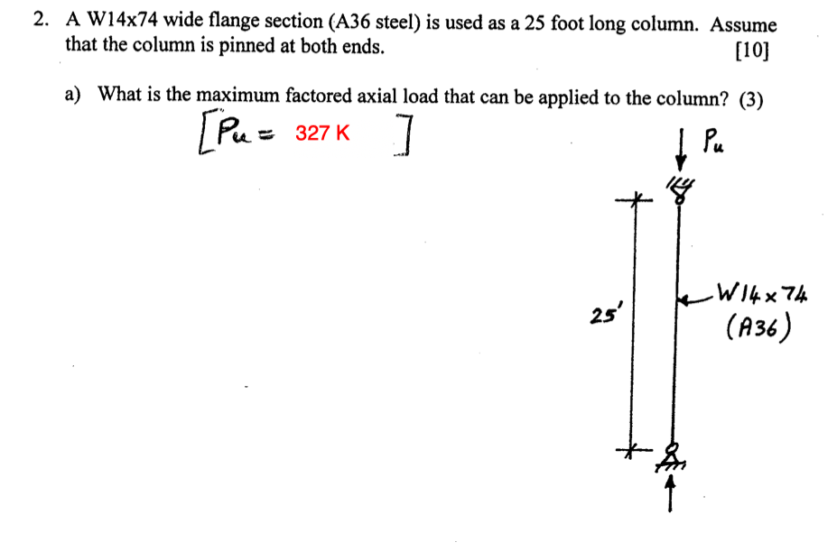 Solved 2. A W14x74 wide flange section (A36 steel) is used | Chegg.com