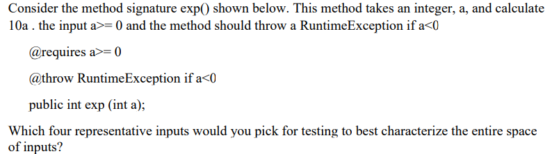 Solved Consider the method signature exp() shown below. This | Chegg.com