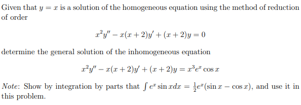 Solved Given that y=x is a solution of the homogeneous | Chegg.com