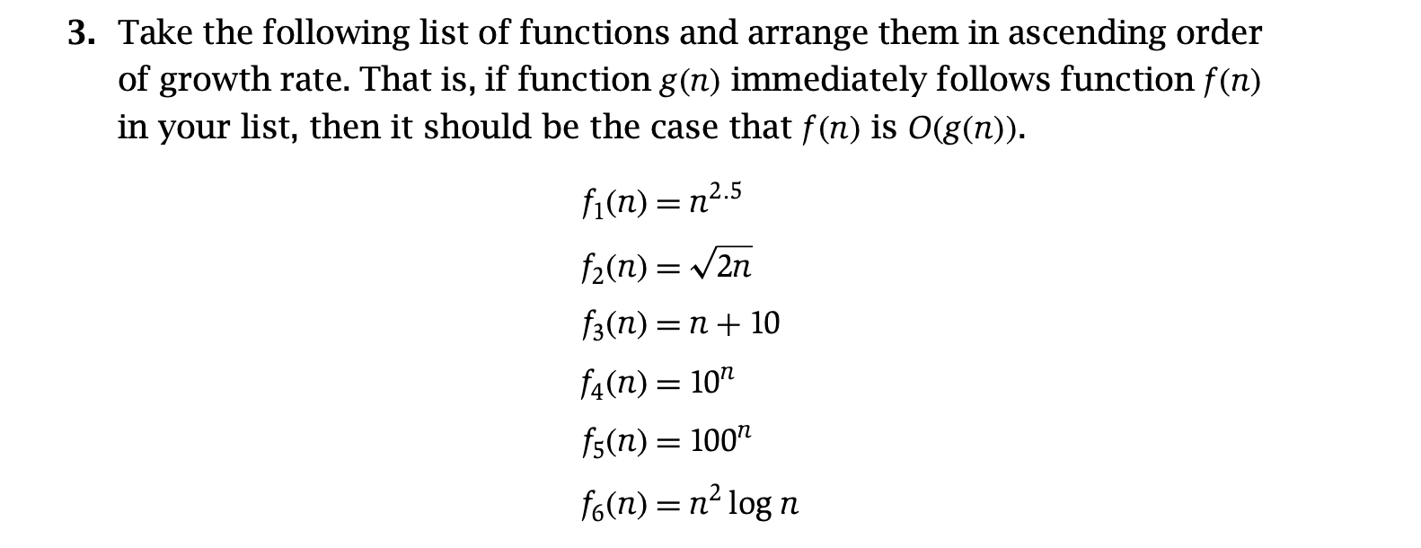 Solved Take the following list of functions and arrange them | Chegg.com