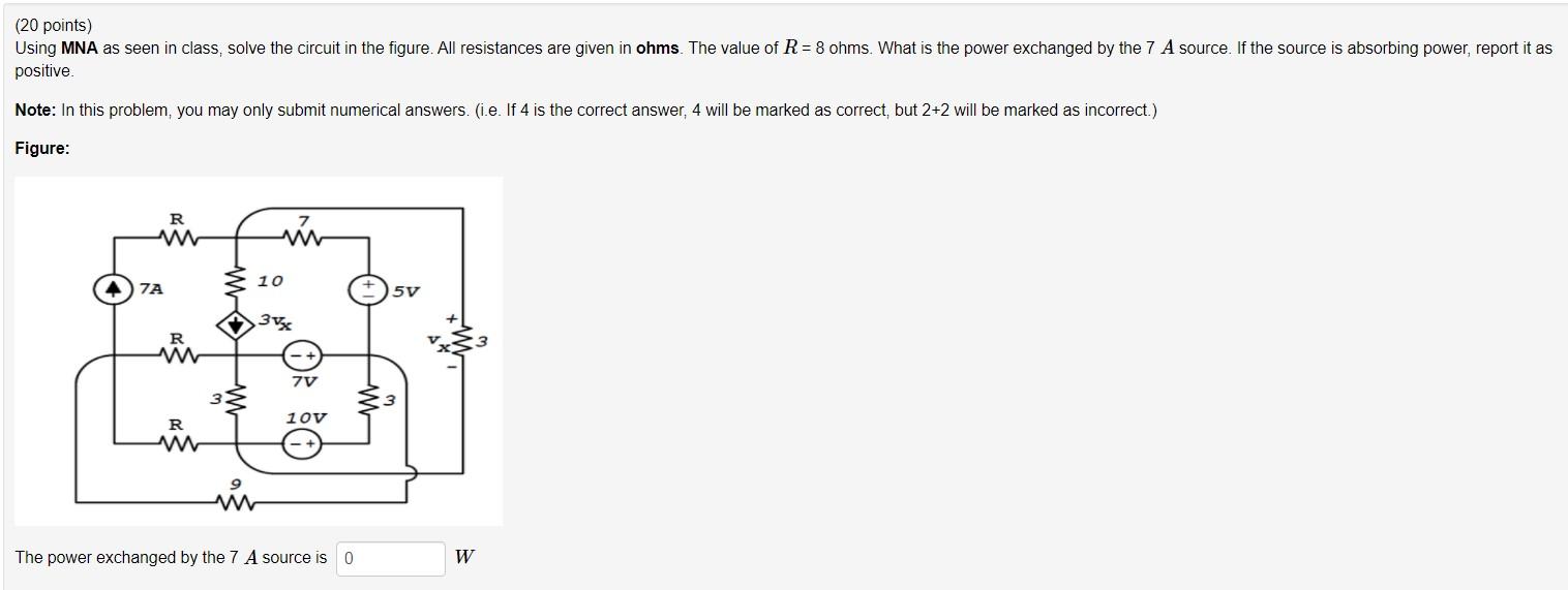 Solved Using MNA as seen in class, solve the circuit in the | Chegg.com