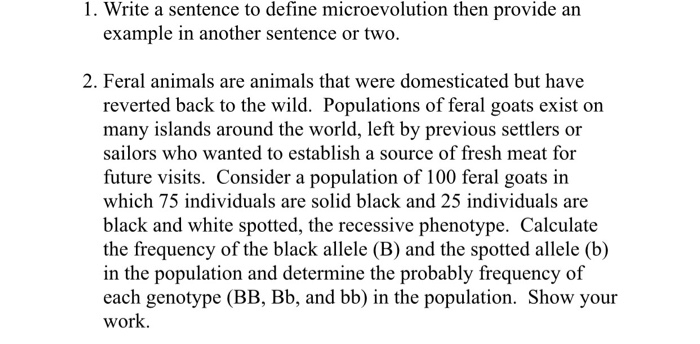 Solved Write a sentence to define microevolution then | Chegg.com