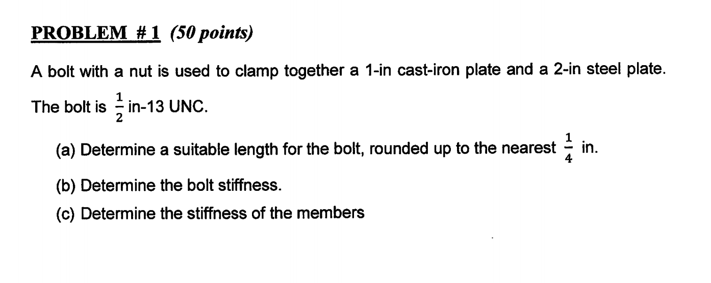 Solved PROBLEM #1 (50 points) A bolt with a nut is used to | Chegg.com