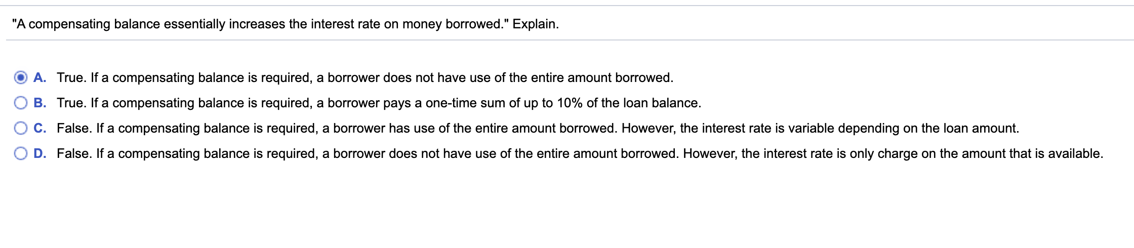 Solved "A compensating balance essentially increases the | Chegg.com