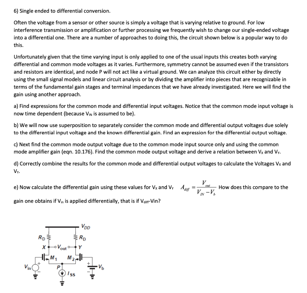 Solved 6) Single ended to differential conversion. Often the | Chegg.com