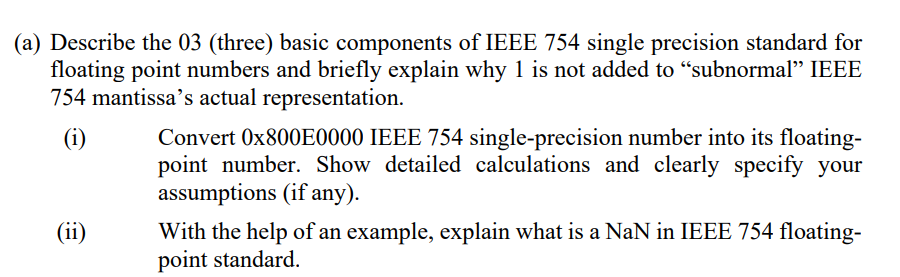 Solved (a) Describe the 03 (three) basic components of IEEE | Chegg.com