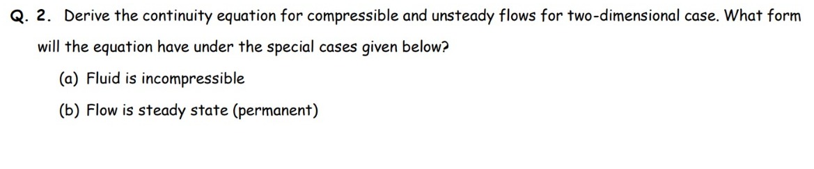 Solved Derive the continuity equation for compressible and | Chegg.com